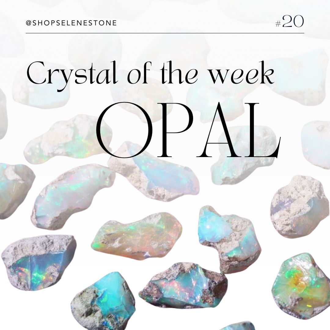 Learn about Opal Stones and their Properties – Selene Stone