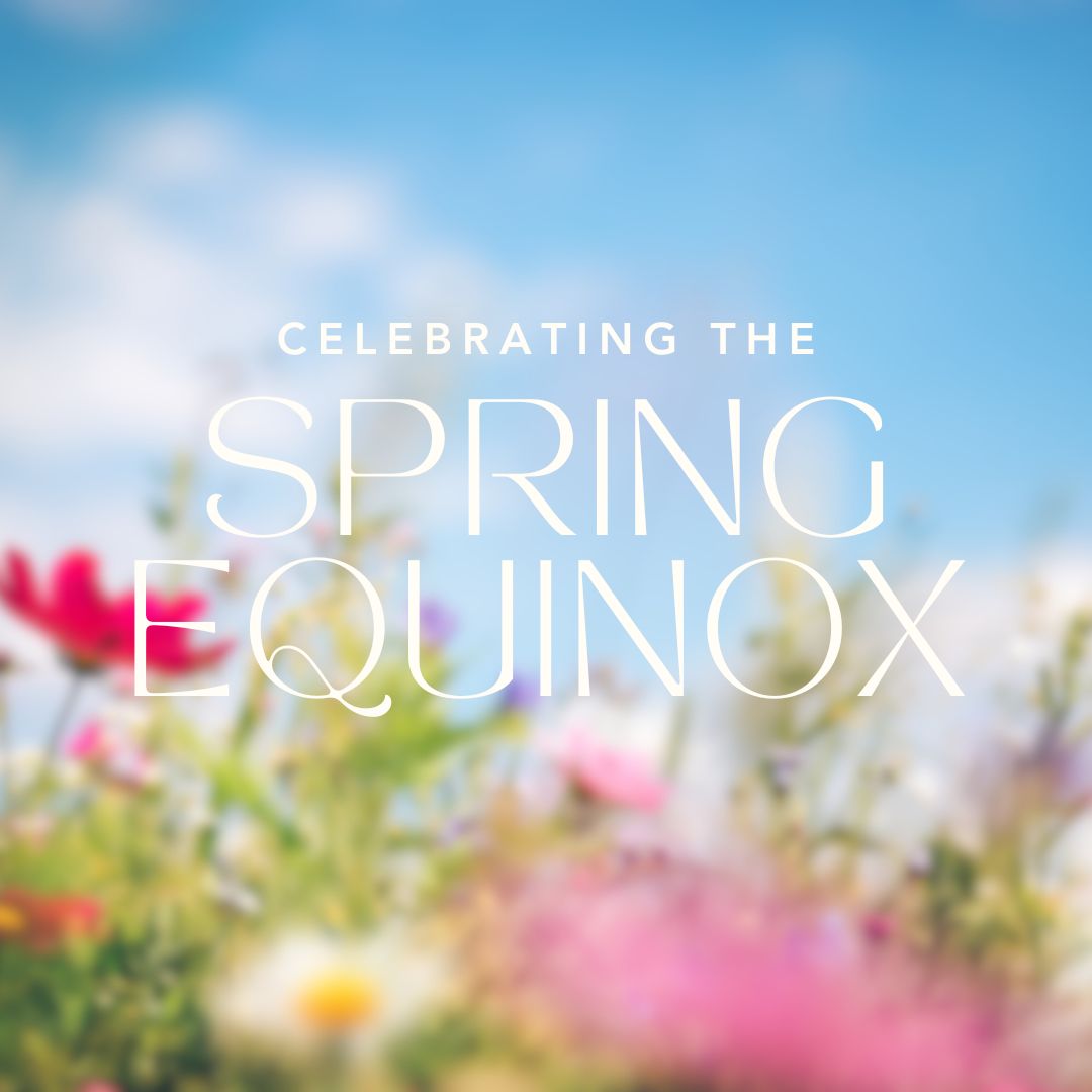 Welcoming the Spring Equinox and Fresh Starts – Selene Stone